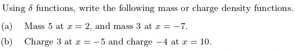 Solved Using δ ﻿functions, write the following mass or | Chegg.com