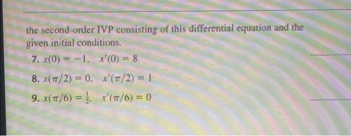 Solved the second-order IVP consisting of this differential | Chegg.com