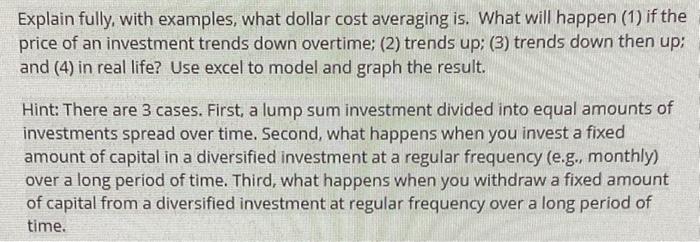 Solved Explain fully, with examples, what dollar cost | Chegg.com