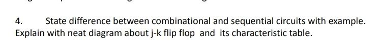 Solved State difference between combinational and sequential | Chegg.com