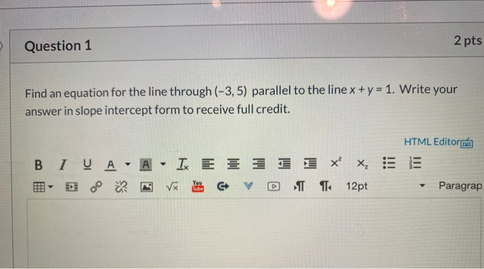 Solved Question 1 2 pts Find an equation for the line | Chegg.com