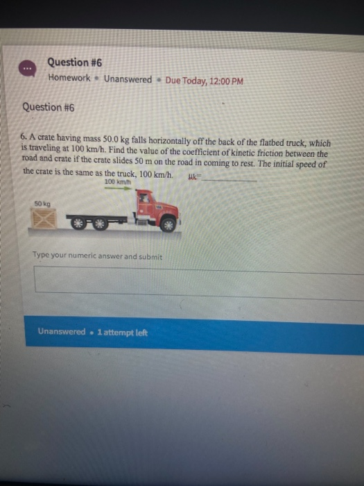 Solved Question #6 Homework Unanswered - Due Today, 12:00 PM | Chegg.com Solved Question #6 Homework Unanswered - Due Today, 12:00 PM | Chegg.com