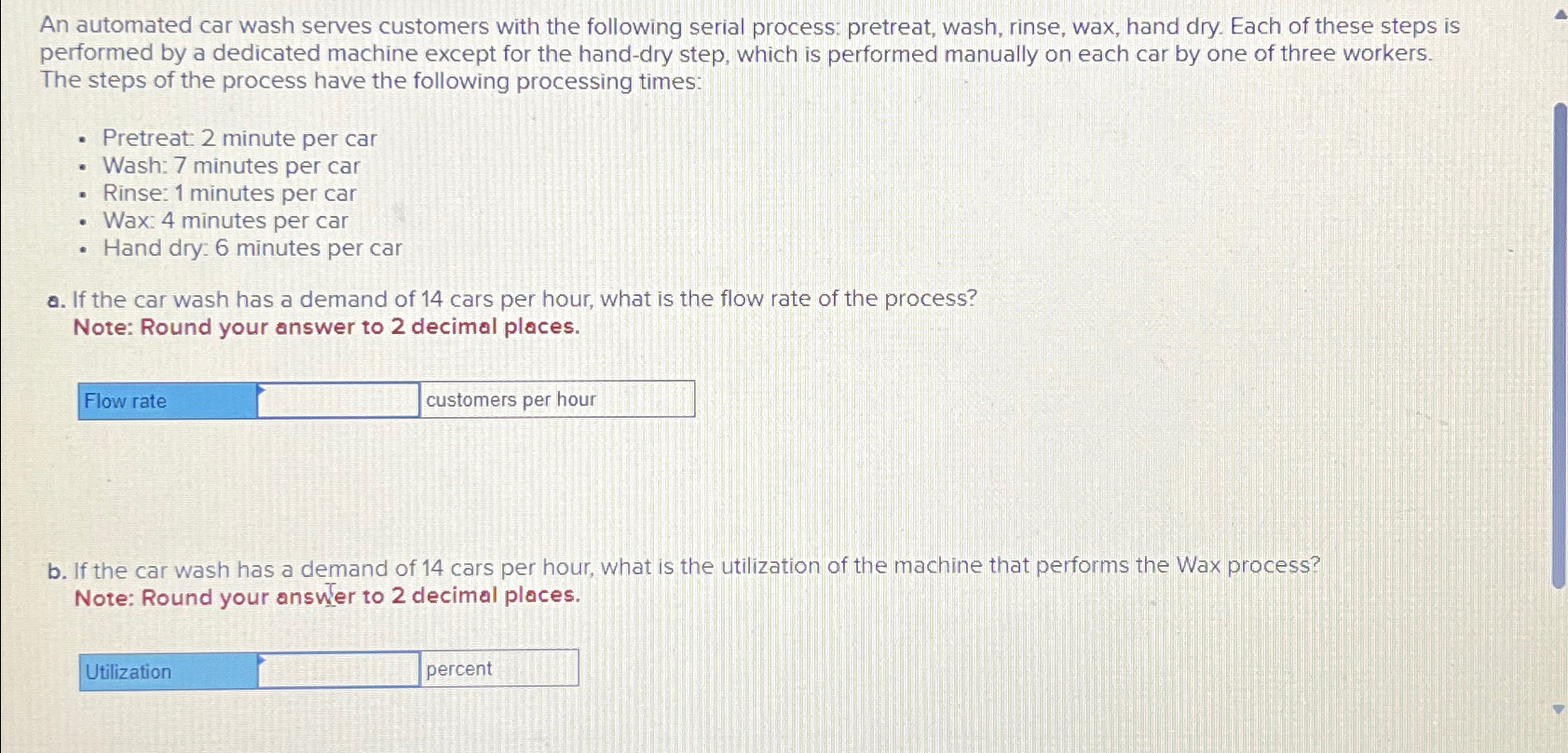 Solved An automated car wash serves customers with the | Chegg.com