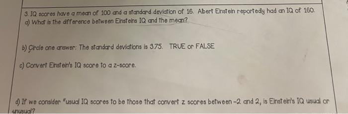 Solved 3. IQ scores have a mean of 100 and a standard | Chegg.com