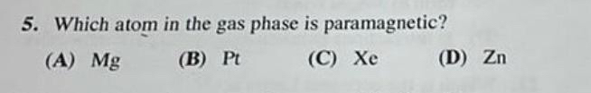 Solved Which atom in the gas phase is | Chegg.com