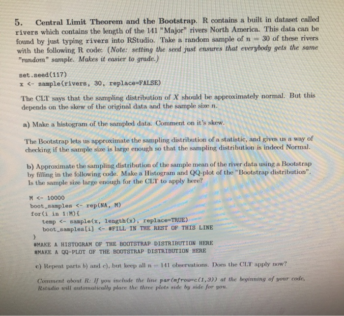 Solved Central Limit Theorem and the Bootstrap. R contains a | Chegg.com