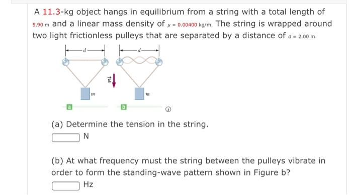 Solved A 11.3-kg object hangs in equilibrium from a string | Chegg.com