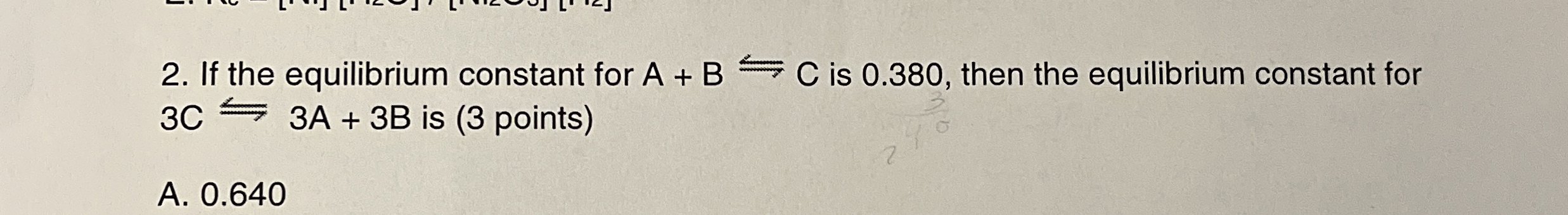 Solved If the equilibrium constant for A+B⇋C ﻿is 0.380 , | Chegg.com