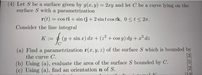Solved (4) Let S be a surface given by g(x,y)=2xy and let C | Chegg.com Solved (4) Let S be a surface given by g(x,y)=2xy and let C | Chegg.com