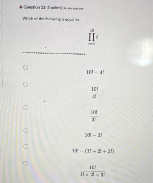 Solved A Question 13 (5 points) Retake question Which of the | Chegg.com