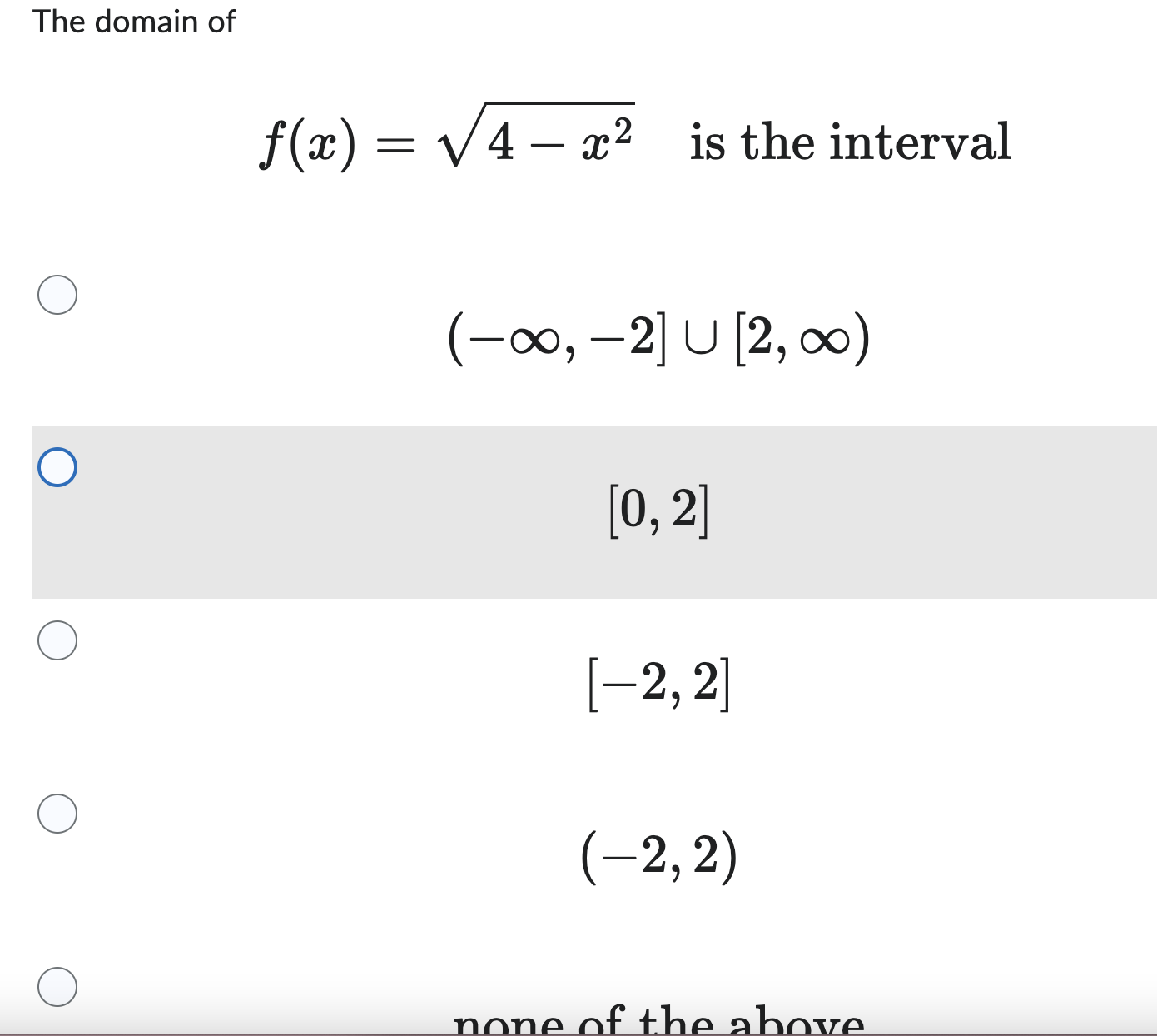 Solved The domain off(x)=4-x22, ﻿is the | Chegg.com
