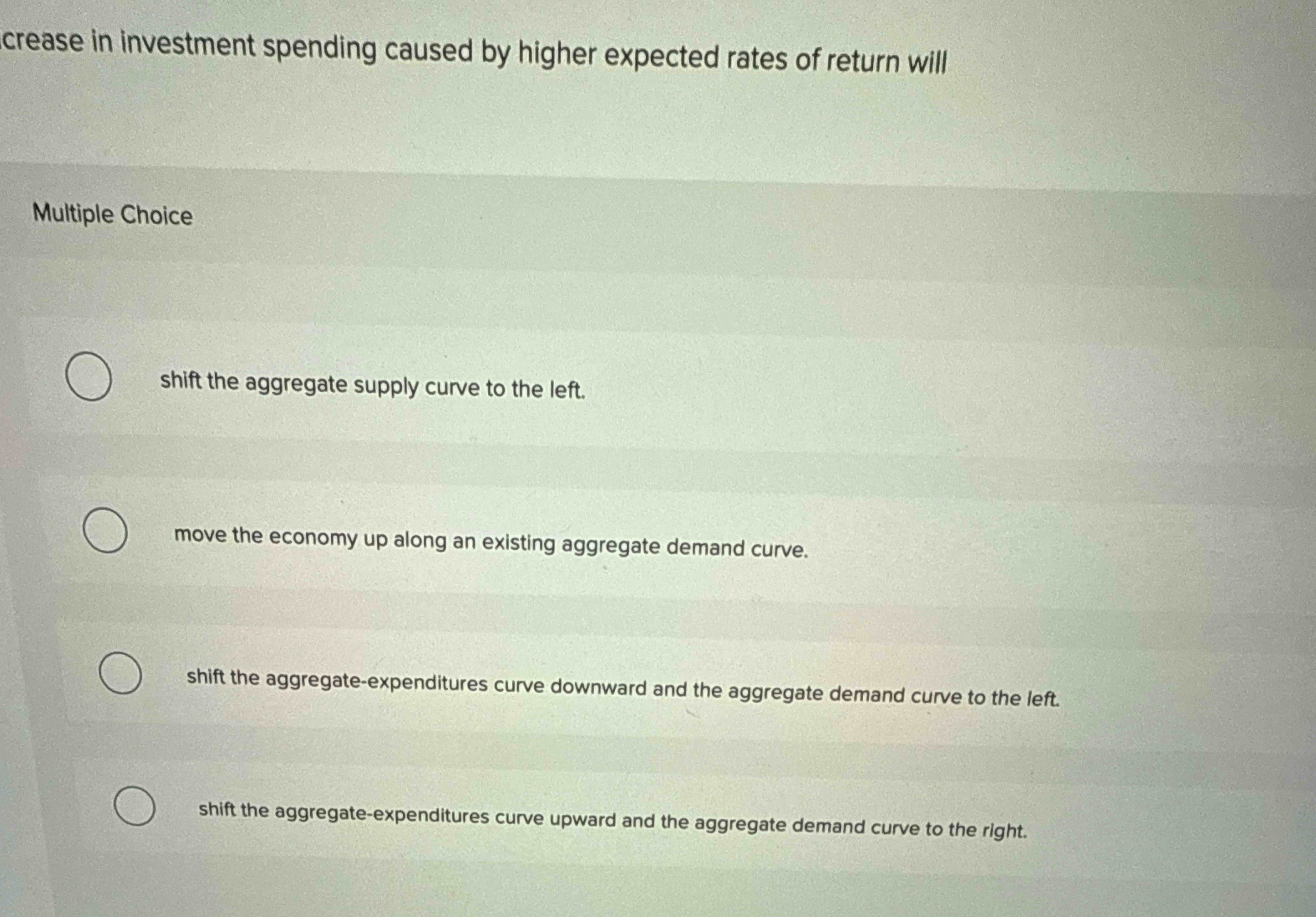 Solved crease in investment spending caused by higher | Chegg.com