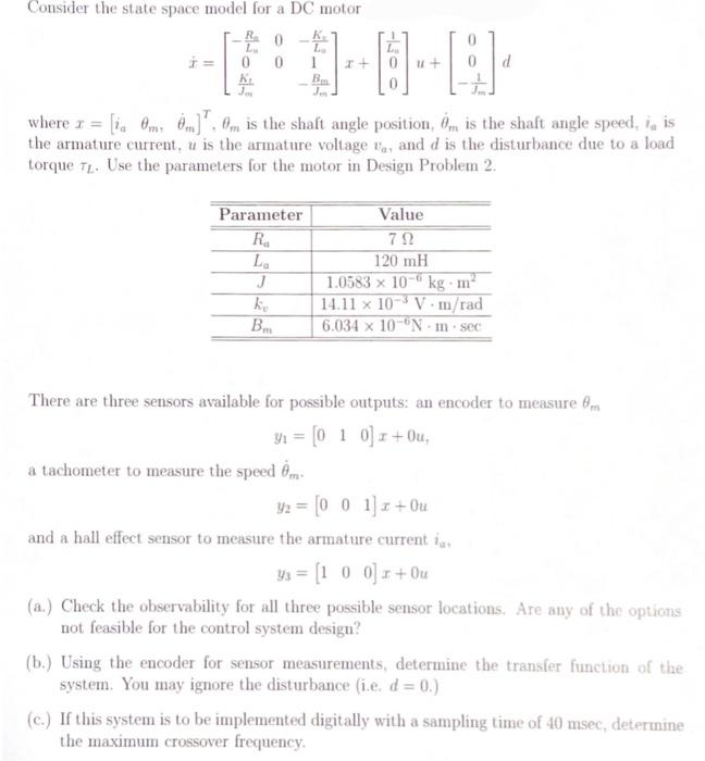 Solved Consider the state space model for a DC motor | Chegg.com
