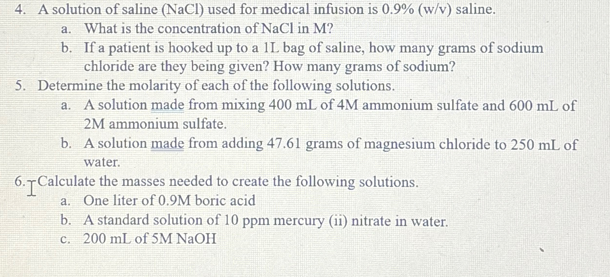 Solved A solution of saline (NaCl) ﻿used for medical | Chegg.com