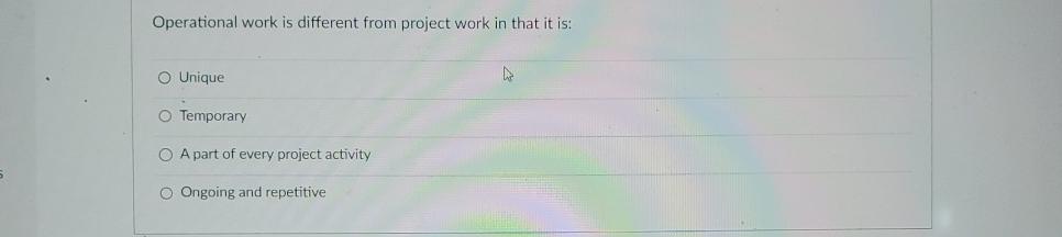 Solved Operational work is different from project work in | Chegg.com