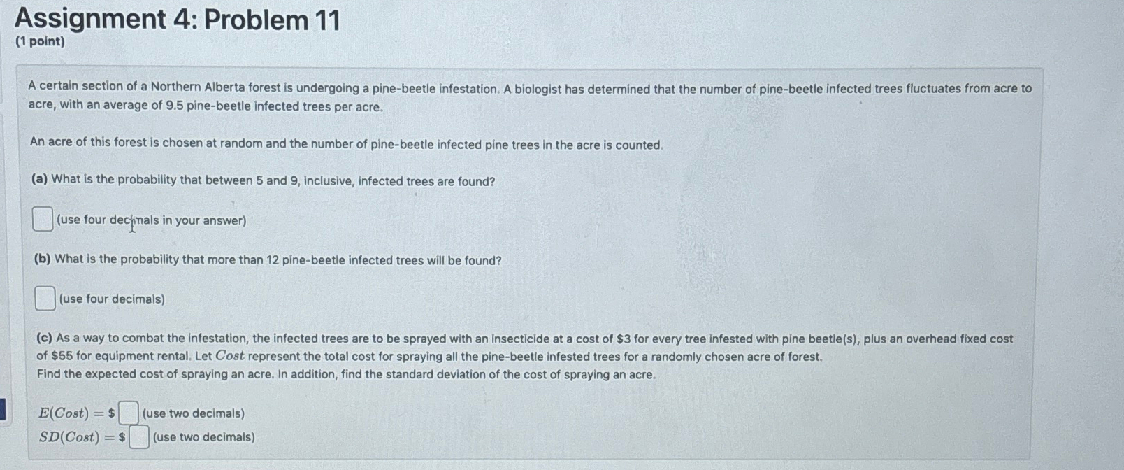 Solved Assignment 4: Problem 11(1 ﻿point) ﻿acre, with an | Chegg.com
