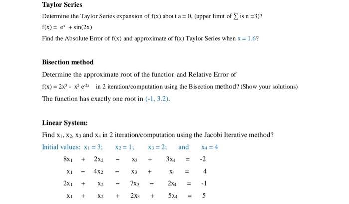 Solved Taylor Series Determine the Taylor Series expansion | Chegg.com