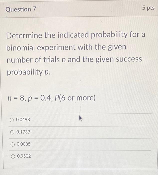 Solved Determine the indicated probability for a binomial | Chegg.com