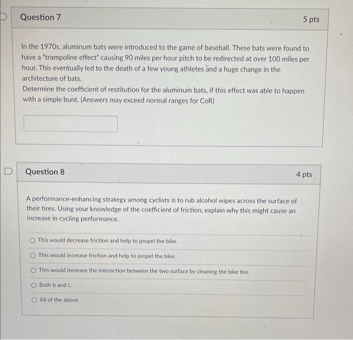Solved In the 1970 s, aluminum bats were introduced to the | Chegg.com