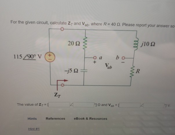 Solved For the given circuit, calculate Zt and Vab, where R | Chegg.com
