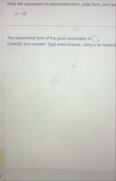 Solved Write the expression in exponential form, polar form, | Chegg.com
