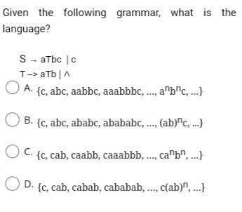 Solved Given the following grammar, what is the language? S→ | Chegg.com