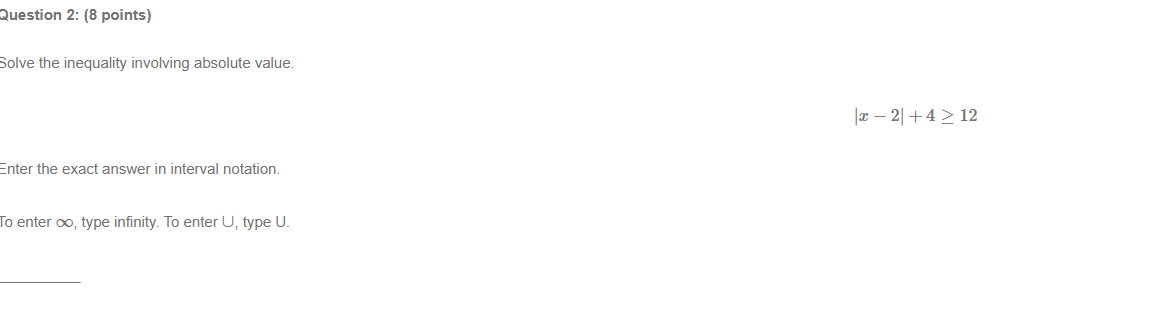 Solved Question 2: (8 ﻿points)Solve the inequality involving | Chegg.com
