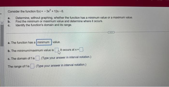 Solved Consider the function f(x)=−3x2+12x−6. a. Determine, | Chegg.com