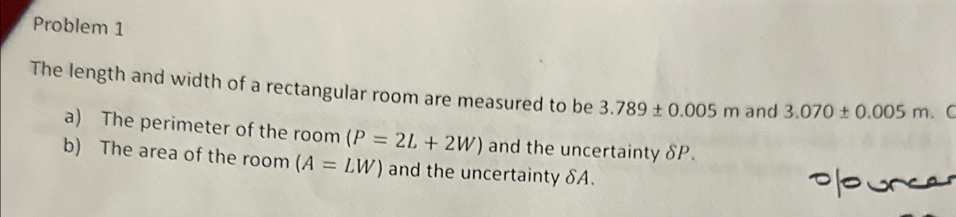 Solved Problem 1The length and width of a rectangular room | Chegg.com