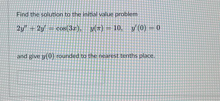 Solved Find the solution to the initial value problem | Chegg.com