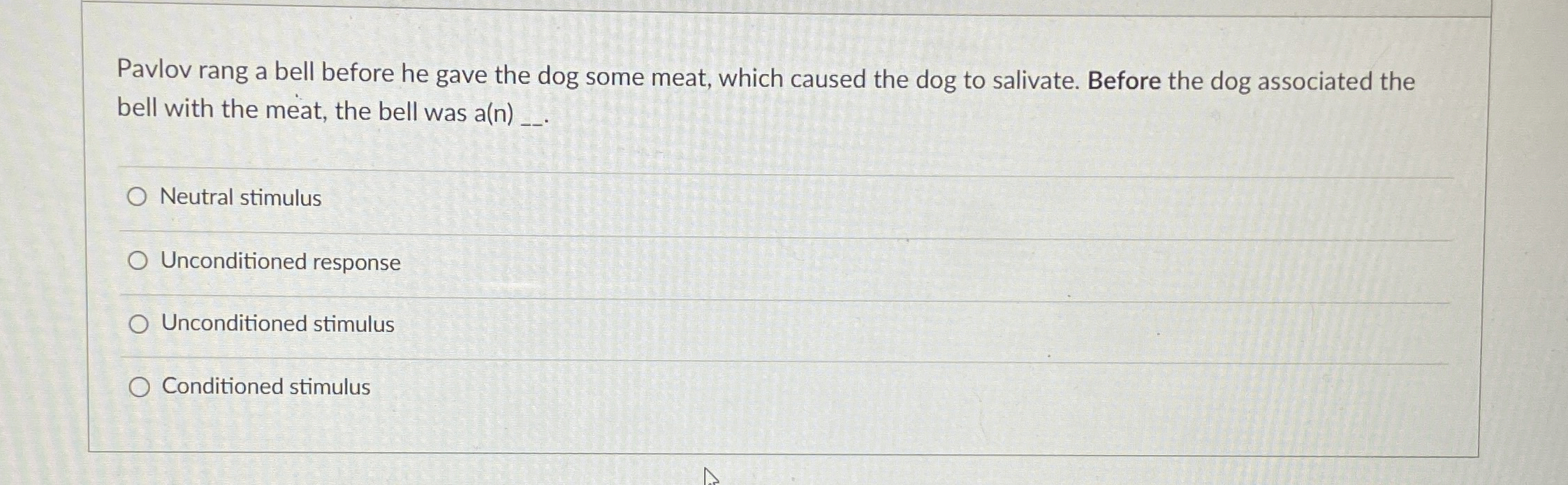 Solved Pavlov rang a bell before he gave the dog some meat, | Chegg.com