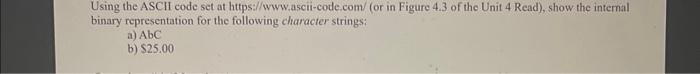 Solved Using the ASCII code set at | Chegg.com