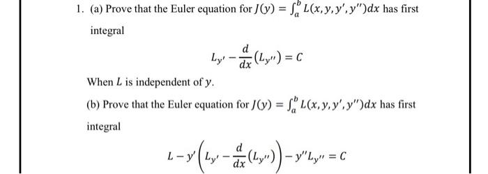 Solved (a) Prove that the Euler equation for | Chegg.com
