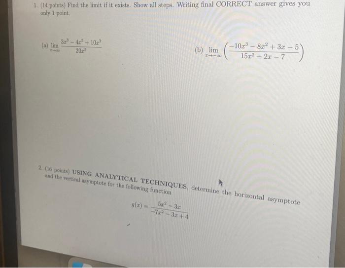 Solved 1. (14 points) Find the limit if it exists. Show all | Chegg.com