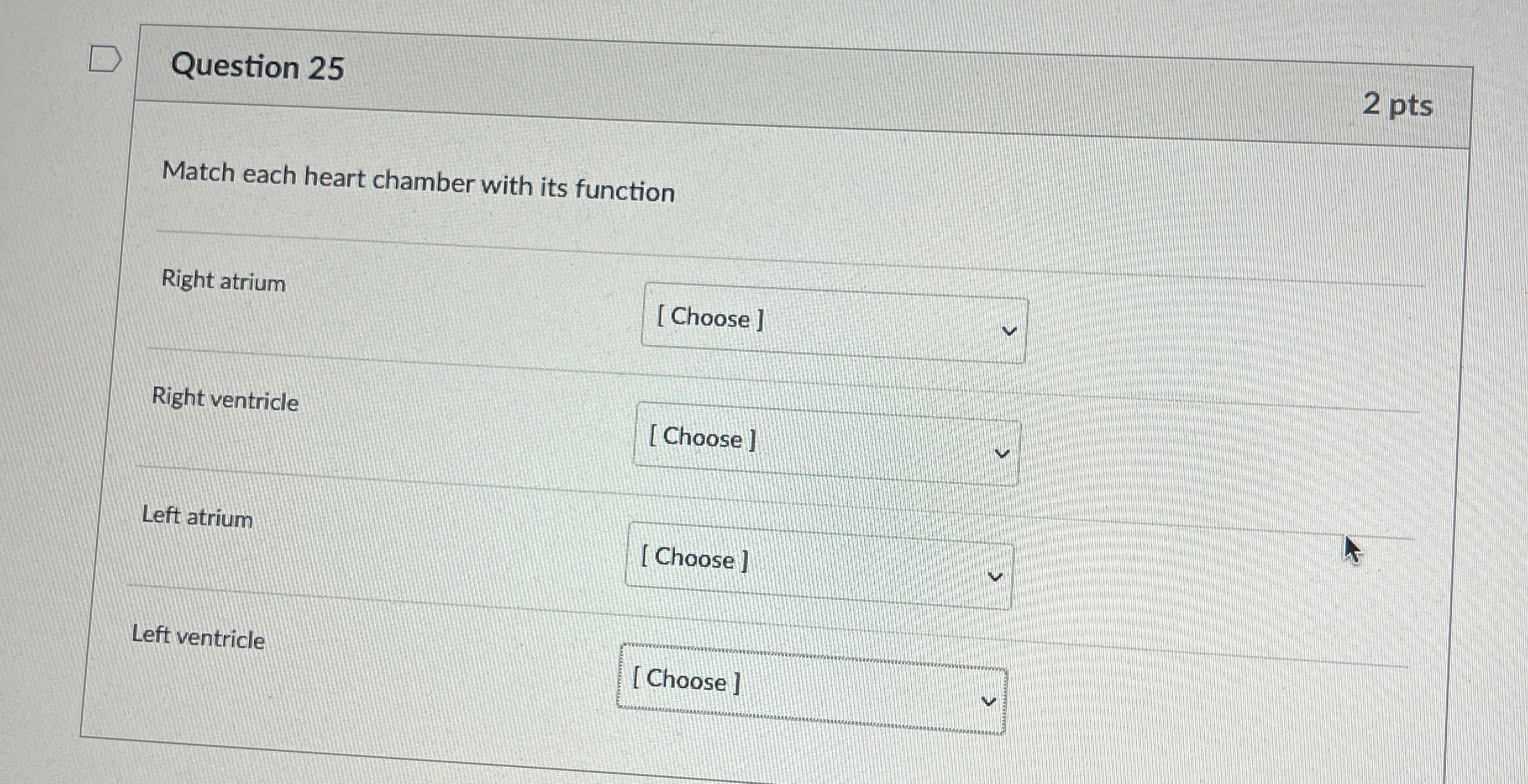 Solved Question 252 ﻿ptsMatch each heart chamber with its | Chegg.com