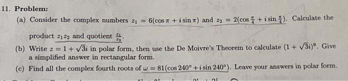 Solved 1. Problem: (a) Consider the complex numbers | Chegg.com
