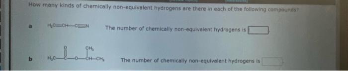 Solved How many kinds of chemically non-equivalent hydrogens | Chegg.com