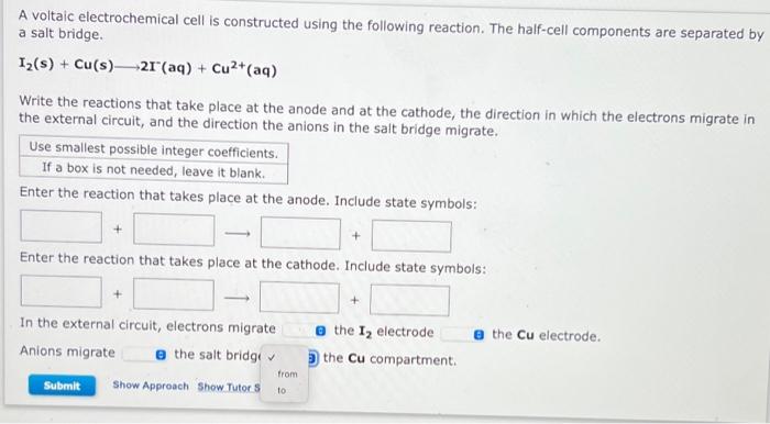 Solved A voltaic electrochemical cell is constructed using | Chegg.com