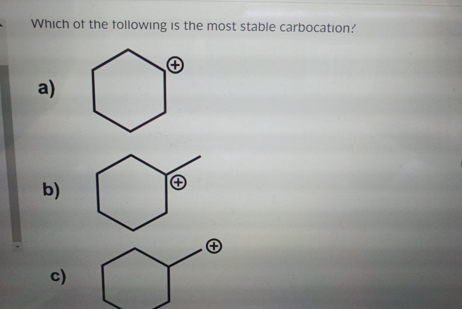 Solved Which of the following is the most stable carbocation | Chegg.com