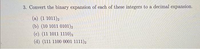 Solved 3. Convert the binary expansion of each of these | Chegg.com