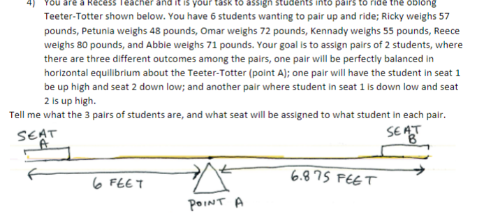 Solved You are a Recess leacher and it is your task to | Chegg.com