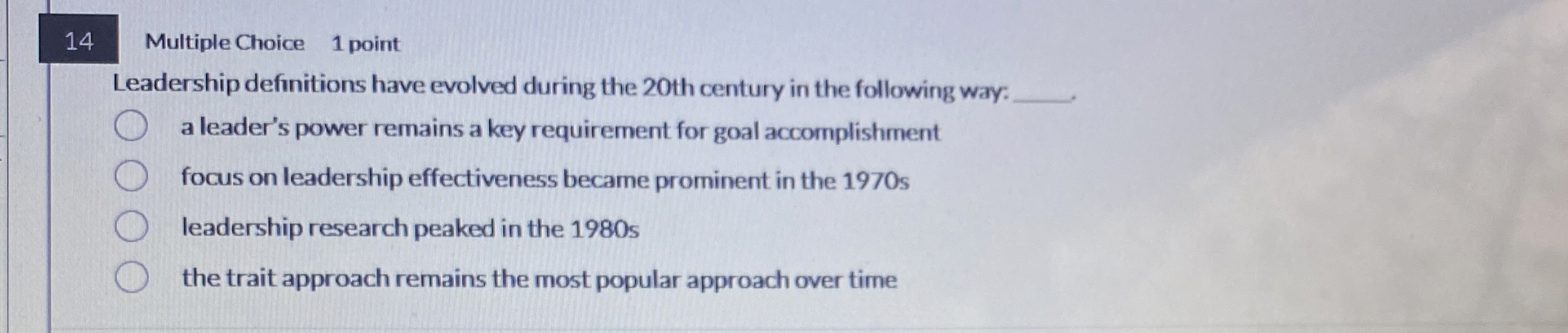 Solved 14Multiple Choice 1 ﻿pointLeadership definitions have | Chegg.com