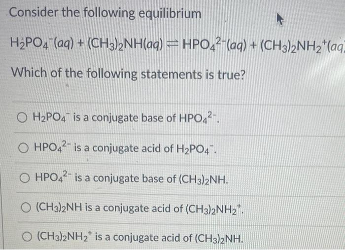 Solved Consider the following equilibrium H2PO4+ (aq) + | Chegg.com