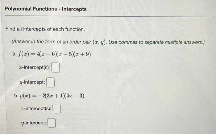 Solved Polynomial Functions - Intercepts Find all intercepts | Chegg.com