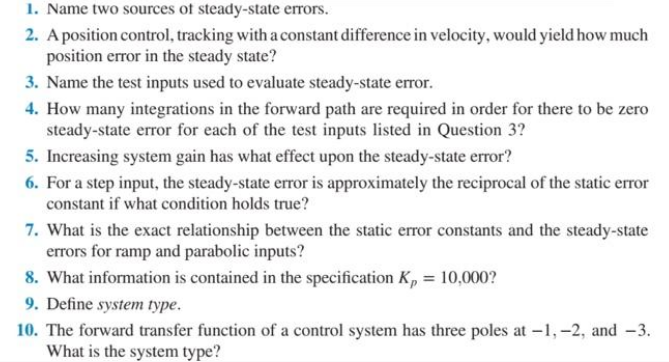 Solved Name two sources of steady-state errors.A position | Chegg.com