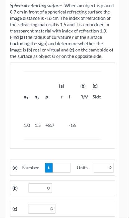 Spherical refracting surfaces. When an object is | Chegg.com