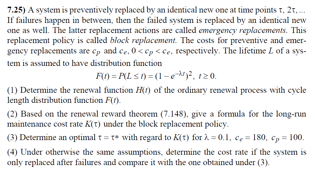 Solved A system is preventively replaced b yan identical new | Chegg.com