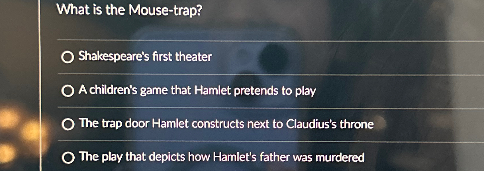 Solved What is the Mouse-trap?Shakespeare's first theaterA | Chegg.com