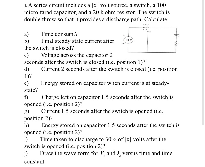 Solved A series circuit includes a x ﻿volt source, a switch, | Chegg.com