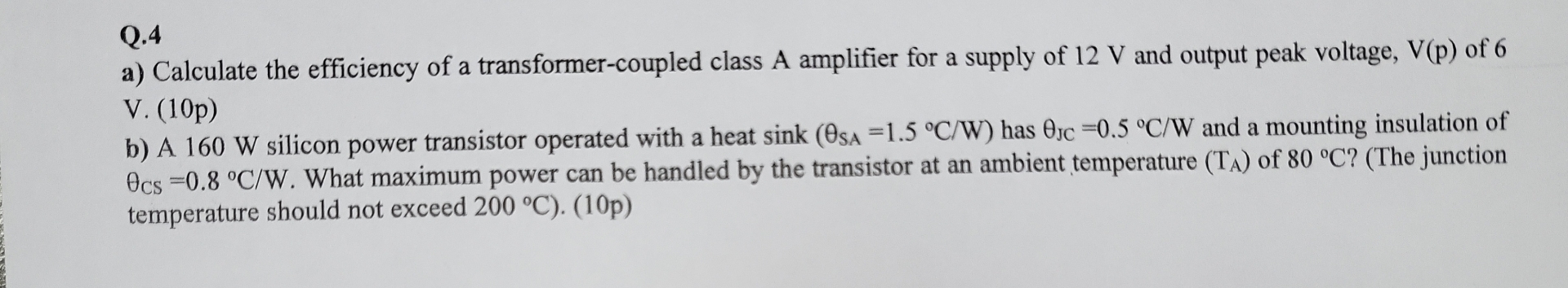 Solved Q. 4a) ﻿Calculate the efficiency of a | Chegg.com